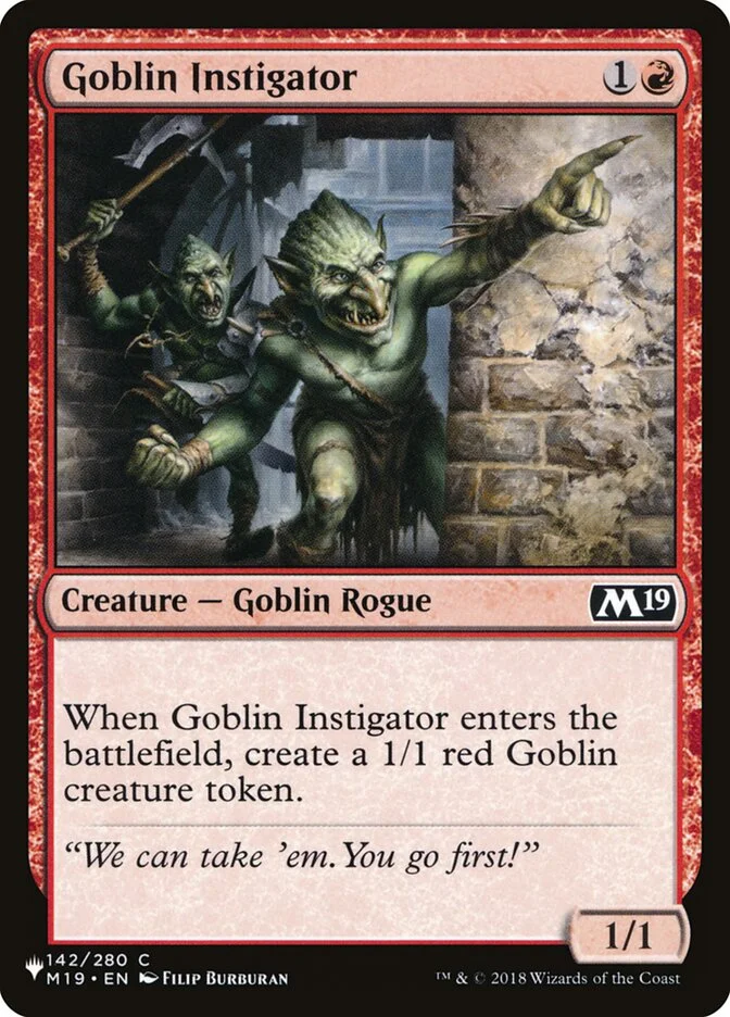 Goblin Instigator MTG (The List)